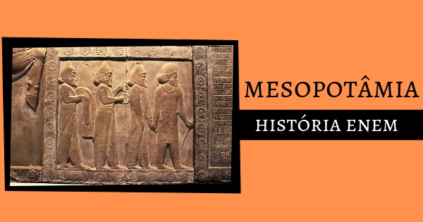 Mesopotâmia: conheça sua história, cultura e inovações