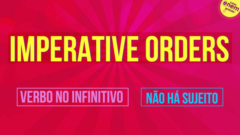 Imperative orders: aprenda a usar modo imperativo no Inglês