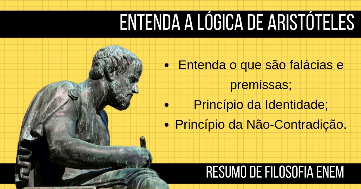 A Lógica de Aristóteles: a arte de argumentar - Resumo de Filosofia Enem