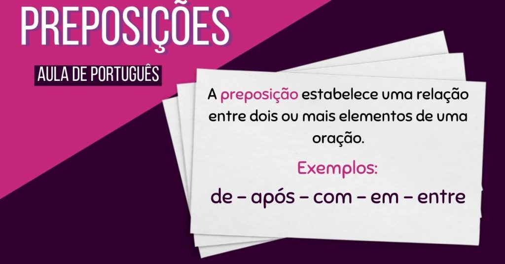 Preposição: o que é, função, classificação e como usar