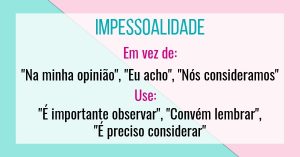 Impessoalidade na redação: como deixar seu texto impessoal