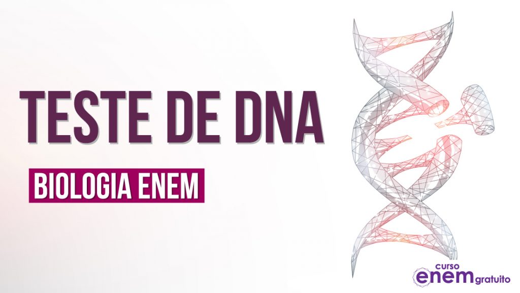 Testes de DNA - Aula de Biologia para o Enem e vestibulares